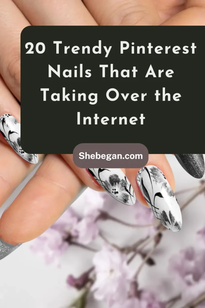 20 Trendy Pinterest Nails That Are Taking Over the Internet
